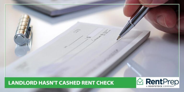 Landlord Hasn't Cashed Rent Check - RentPrep