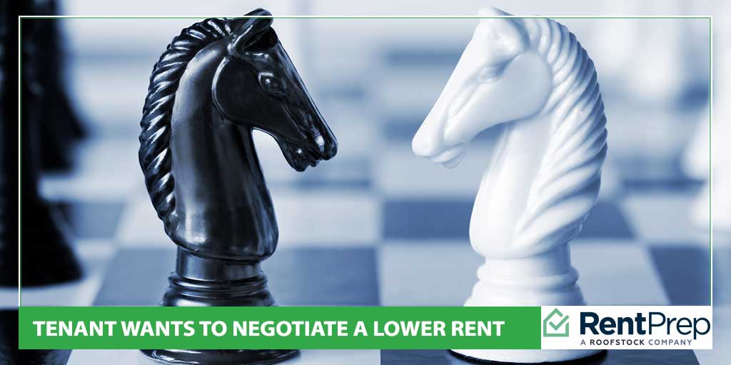 When Your Tenant Wants To Negotiate a Lower Rent - RentPrep