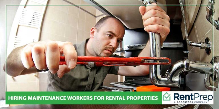 Hiring Maintenance Workers for Rental Properties - RentPrep