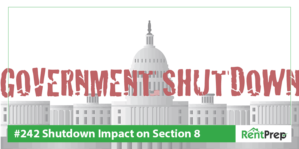 #242 The Shutdown's Impact on Section 8 - RentPrep