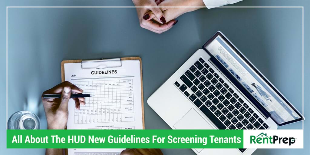 HUD Guidelines For Screening Tenants: Updates (2019)