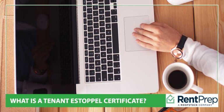 What Is A Tenant Estoppel Certificate And Why Do I Need One?