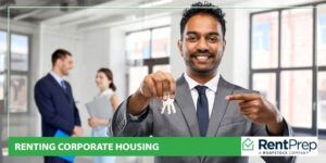 How To Rent To Corporate Housing Tenants (Landlord Guide) - RentPrep