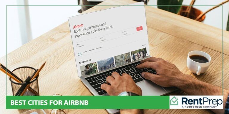Best Cities For Airbnb Investing: Top 10 And How To Choose