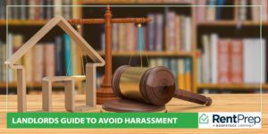 What Is Landlord Harassment? Examples And How To Deal With It